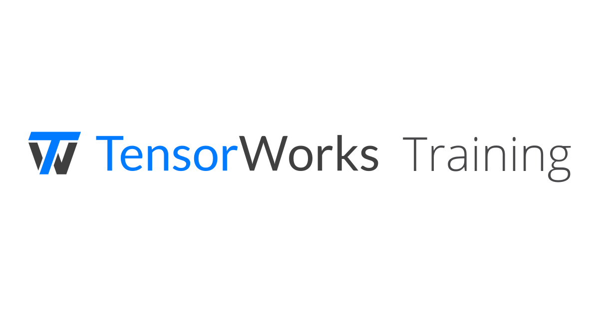 TensorWorks Training Catalogue